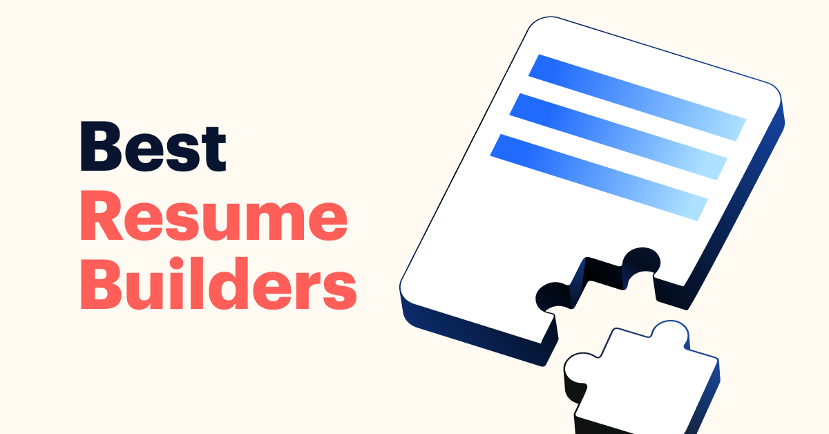 Top 10 Resume Builders of 2026: We Tried Them All so You Don’t Have to ...