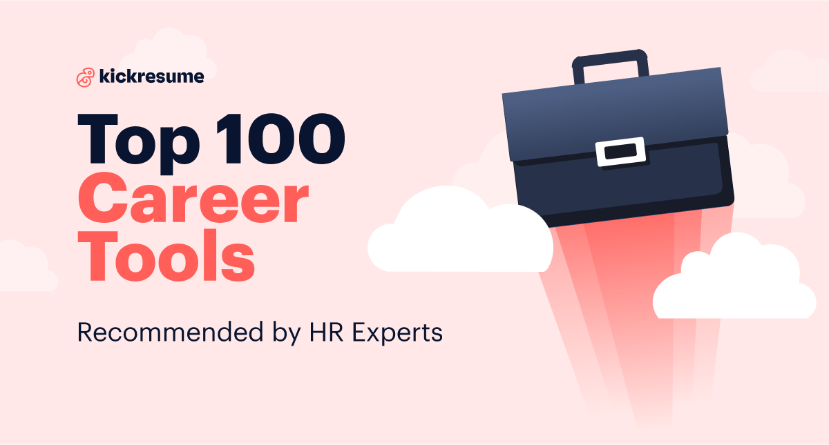 Top 100 Career Tools Recommended by HR Experts | Kickresume
