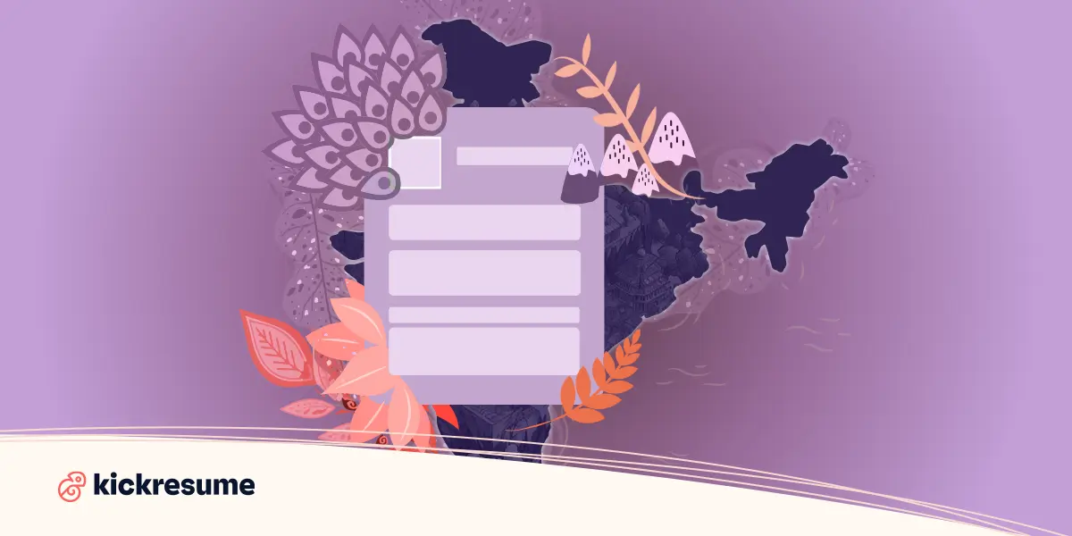 How to Write a Resume in India? Indian Resume Format Guide | Kickresume ...