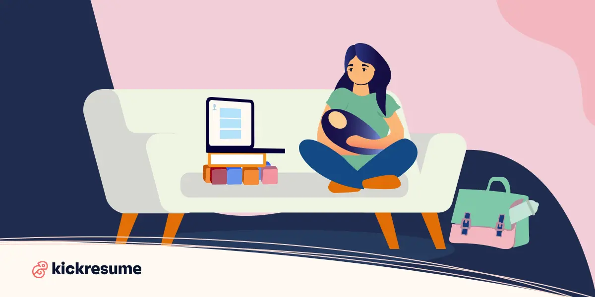 How to Update Resume After Maternity Leave: A Quick Guide | Kickresume Blog