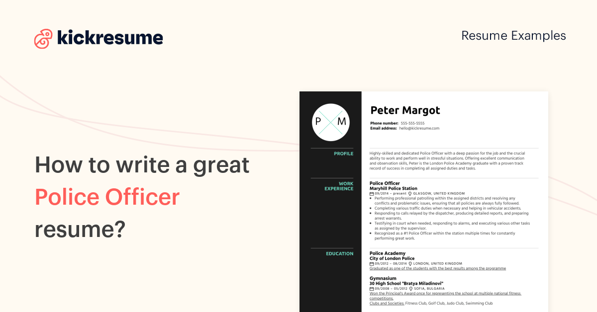 Police Officer Resume Examples & Writing Guide 2025 | Kickresume